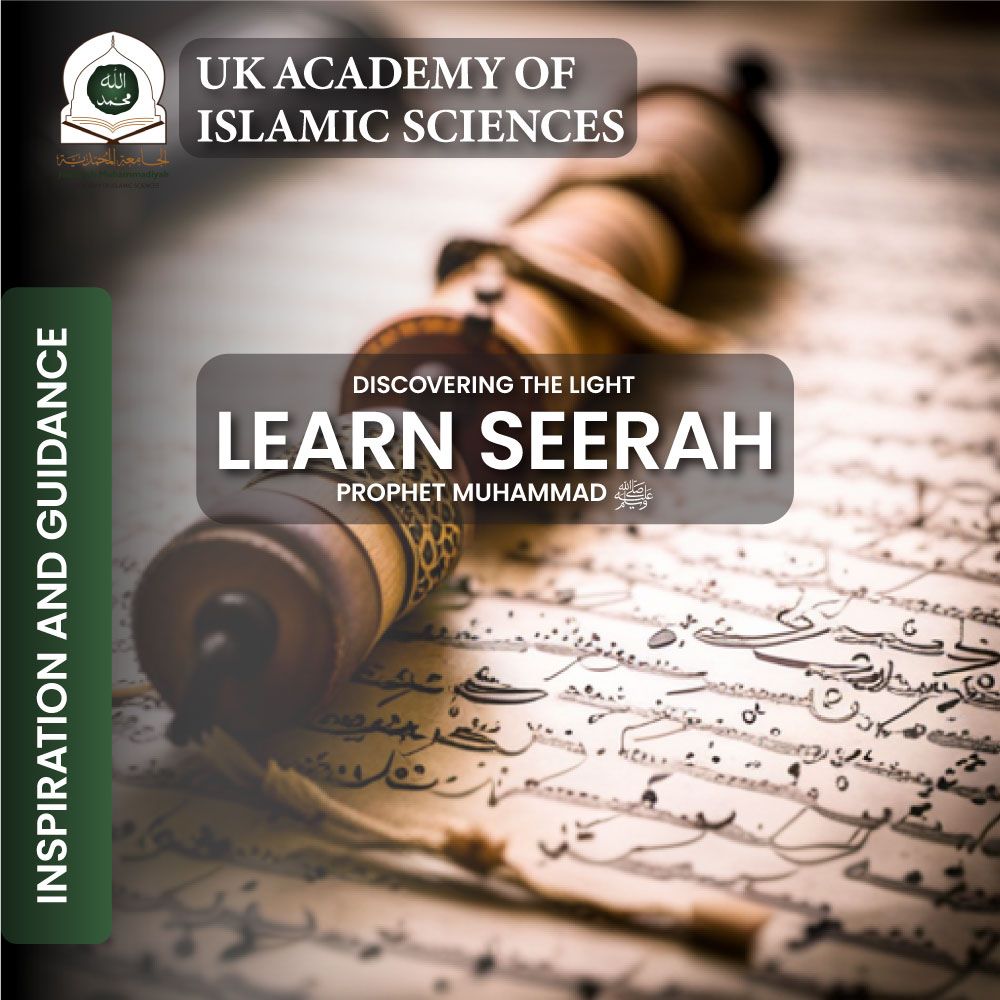 Learn Seerah – UK Academy of Islamic Sciences